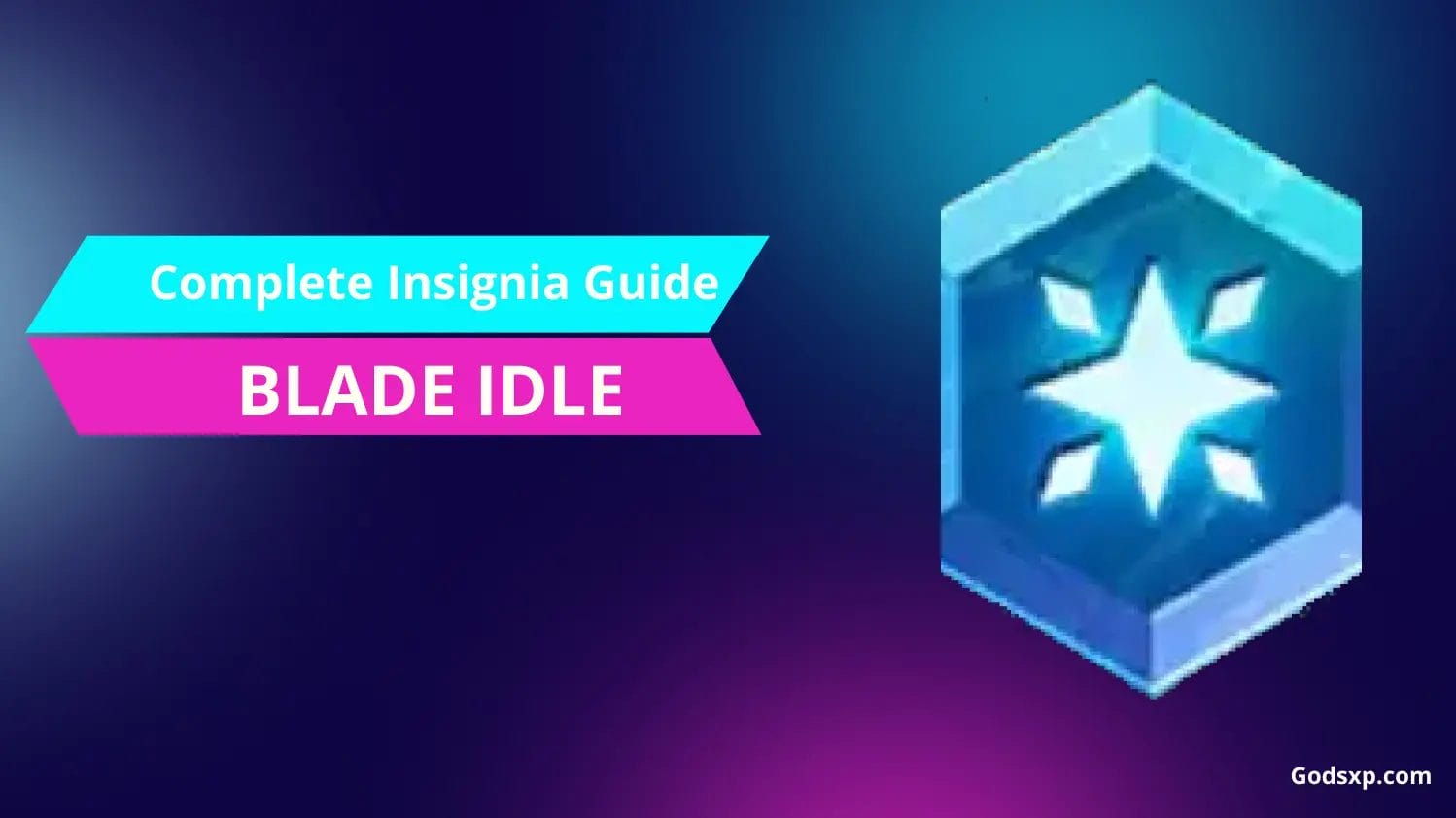 Blade Idle: Complete Insignia Guide 2025