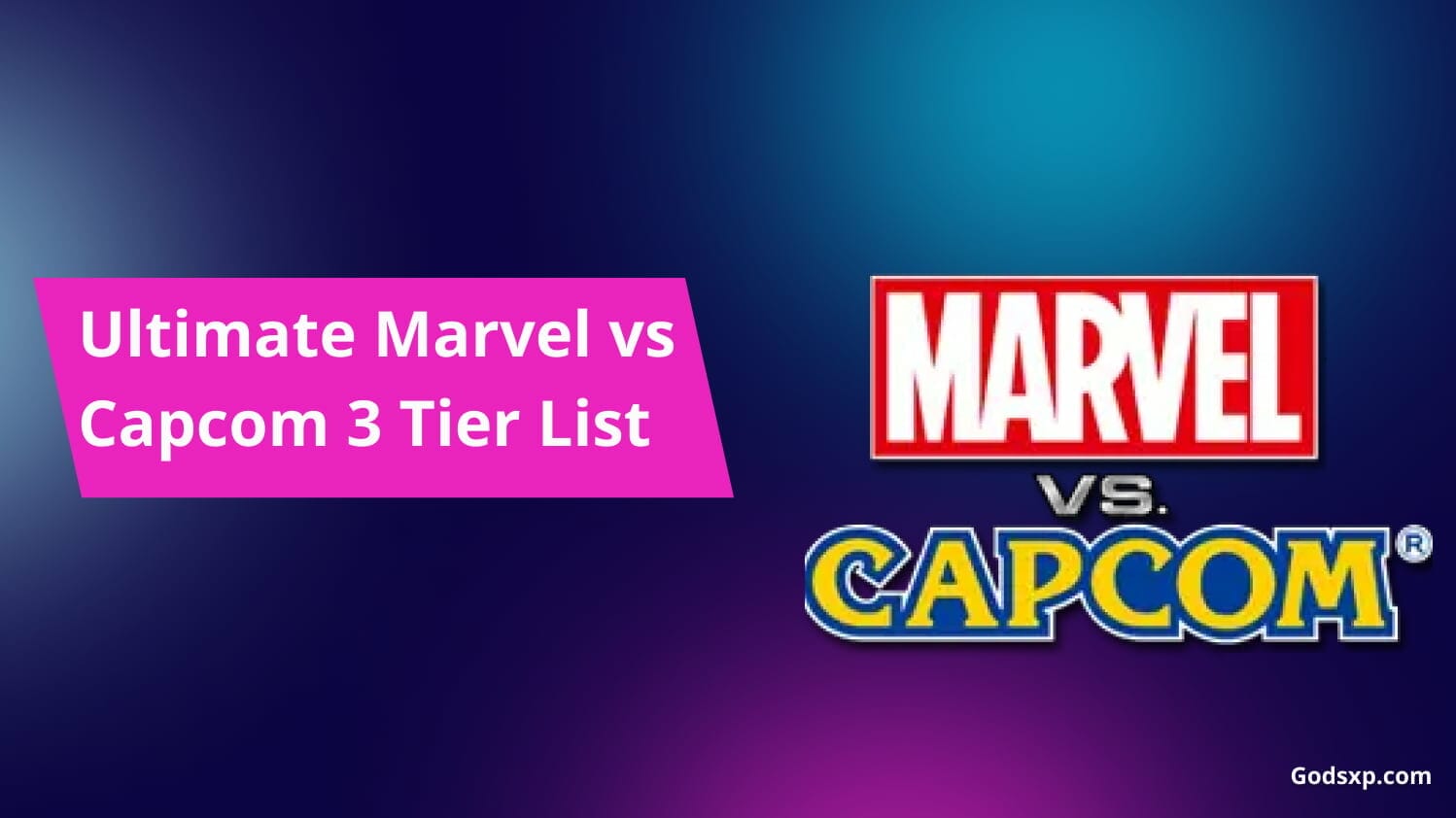 Ultimate Marvel Vs Capcom 3 Tier List 2025